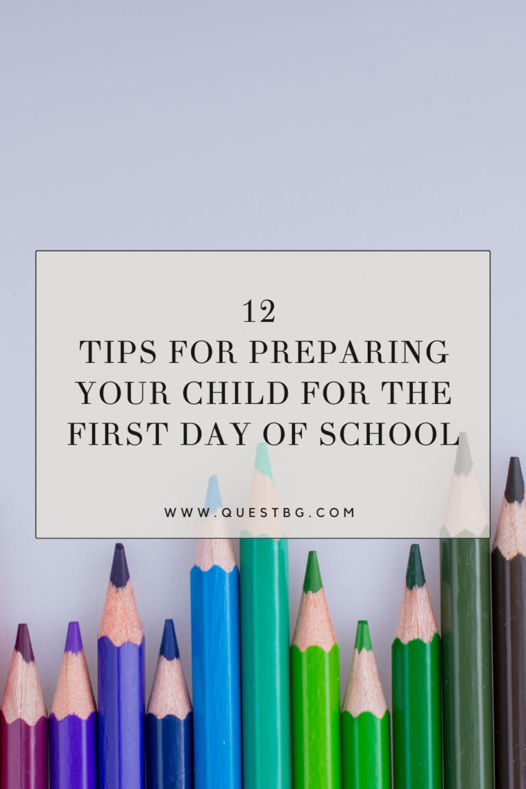 12 Tips for Preparing Your Child for the First Day of School - Quest ...